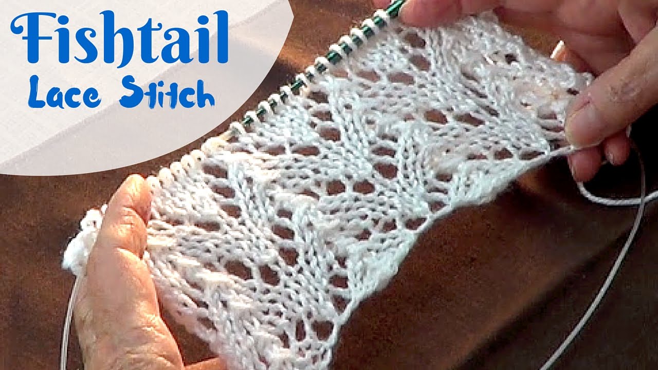 Fishtail Lace Stitch | Knitting Fish Tail Lace Pattern