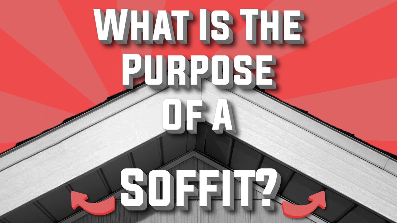 What is the purpose of a Soffit?