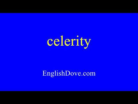 How to pronounce celerity in American English