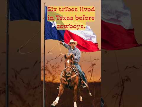 The 6 Tribes Texas Tried to Forget