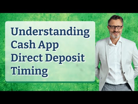 Understanding Cash App Direct Deposit Timing