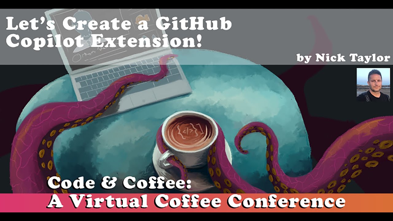 Let’s Create a GitHub Copilot Extension! by Nick Taylor