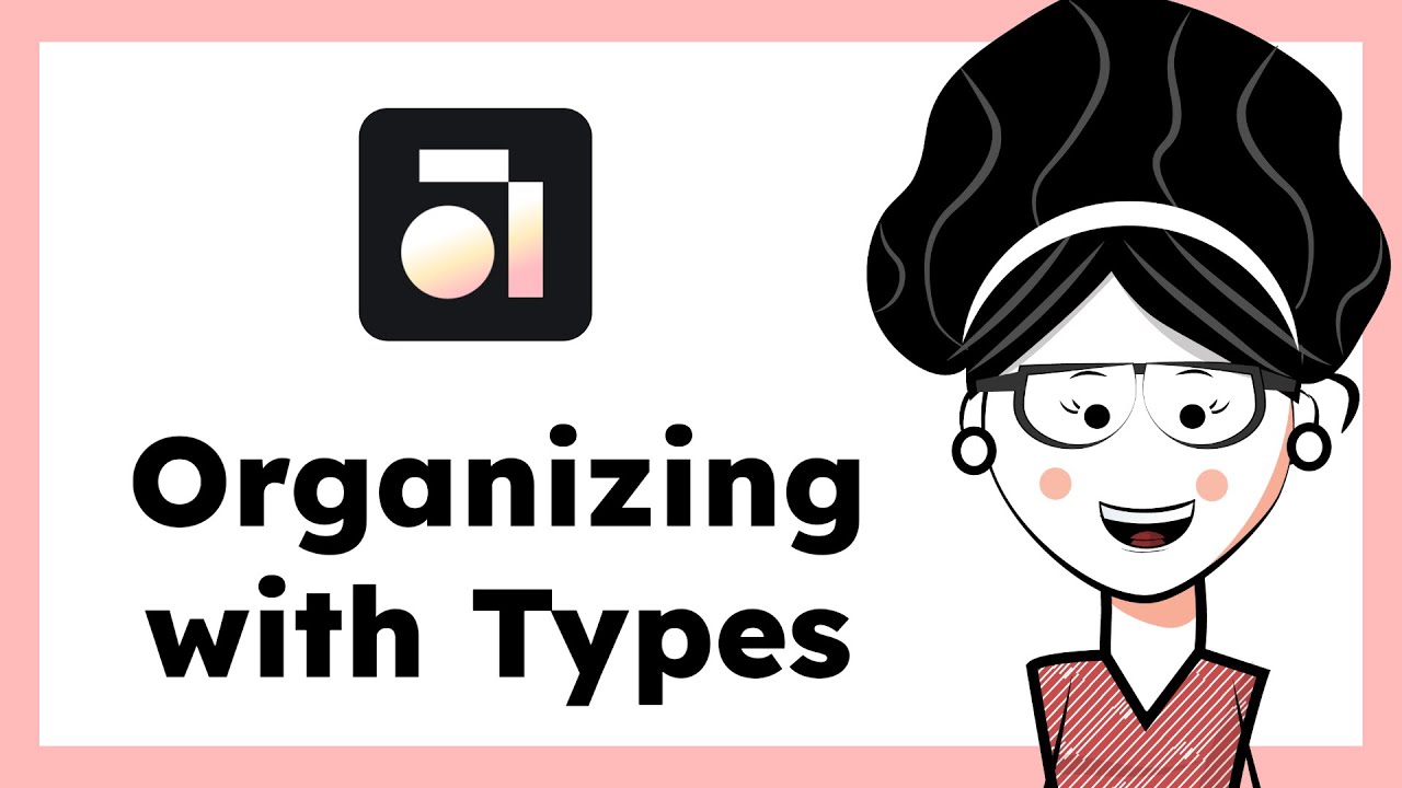 Anytype - Types and Properties (Beginner tutorial)