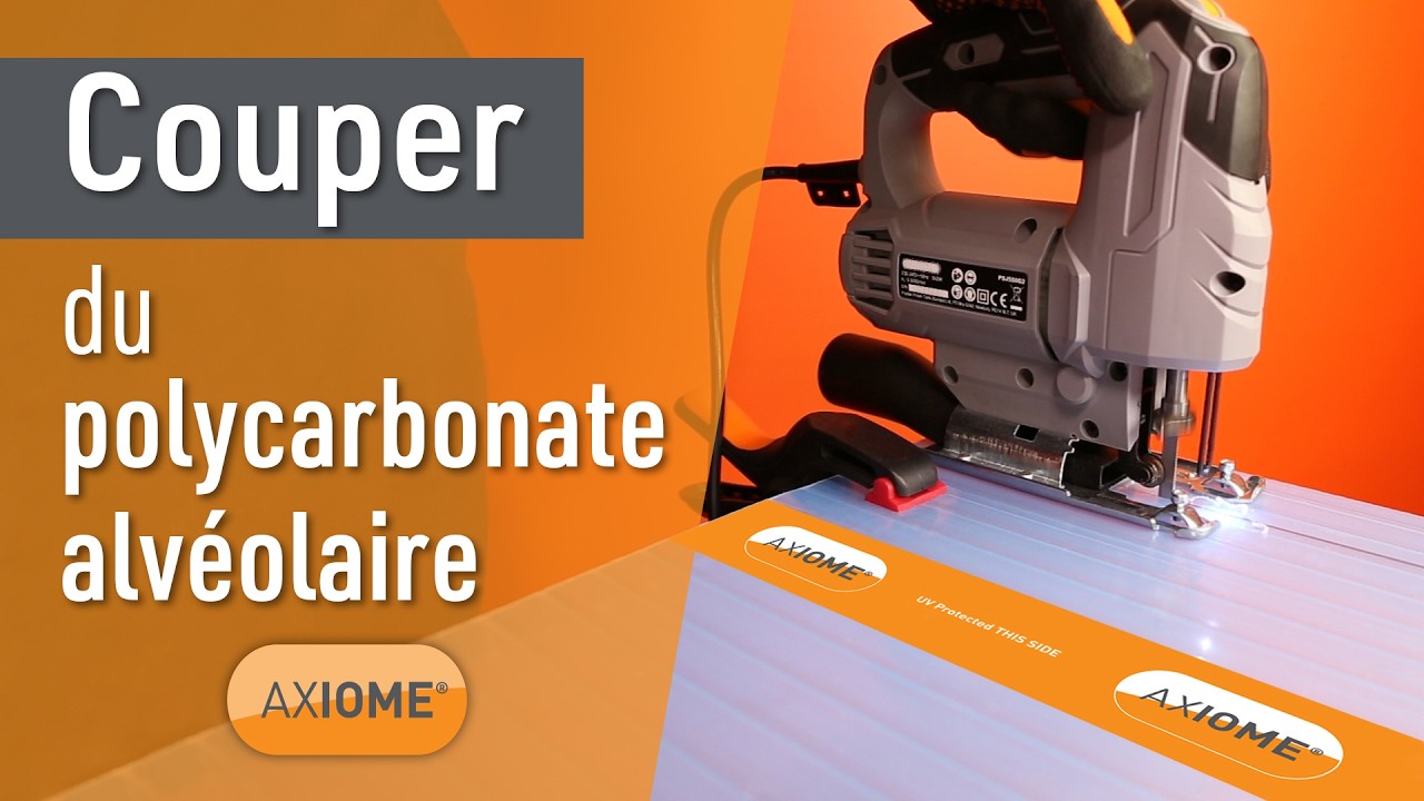 Comment couper du polycarbonate Axiome® | Alvéolaire
