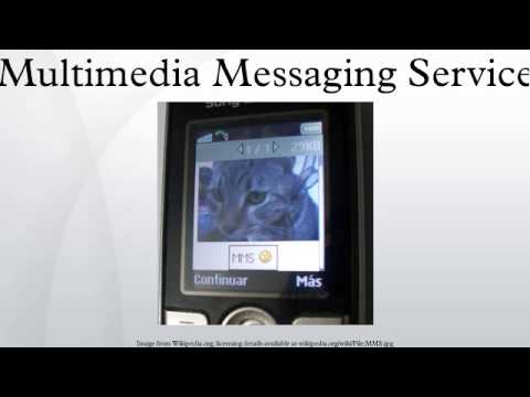 Multimedia Messaging Service