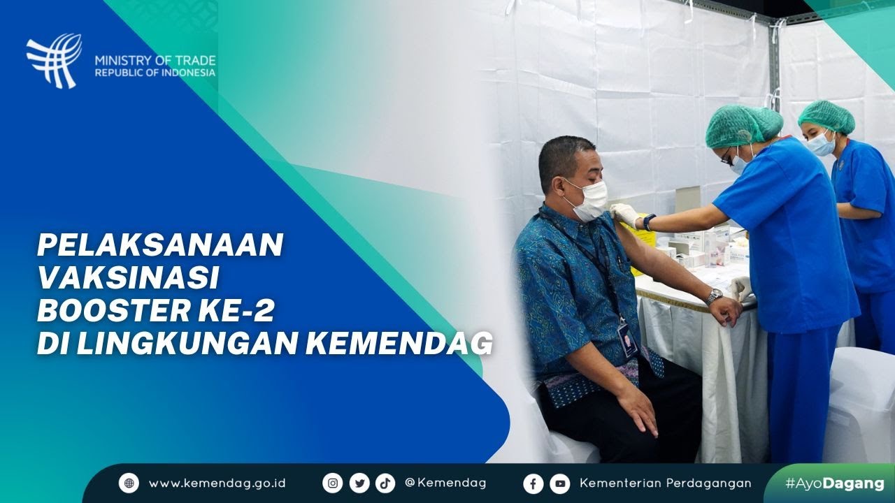Peninjauan Pelaksanaan Vaksinasi Booster ke-2 di Lingkungan Kemendag