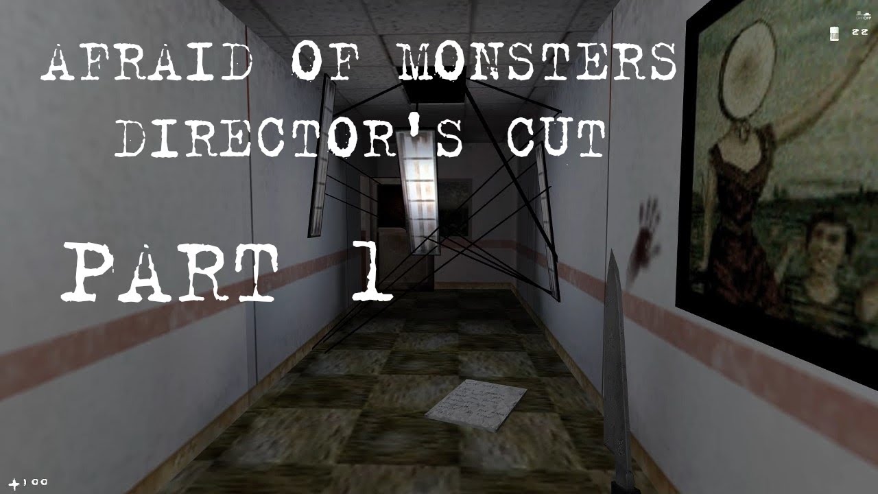 Afraid of Monsters: Director's Cut - Part 1 | FIRST PERSON HORROR MOD 60FPS GAMEPLAY |