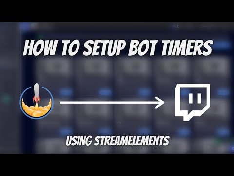 HOW TO ADD BOT TIMERS FOR STREAMELEMENTS!