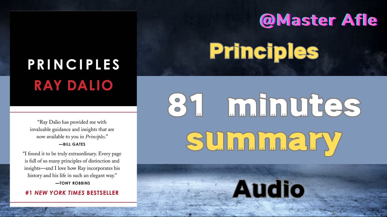 Summary of Principles by Ray Dalio | 81 minutes audiobook summary | Life and Work