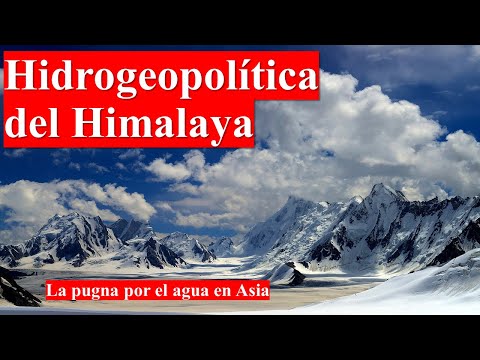 Hidrogeopolítica del Himalaya