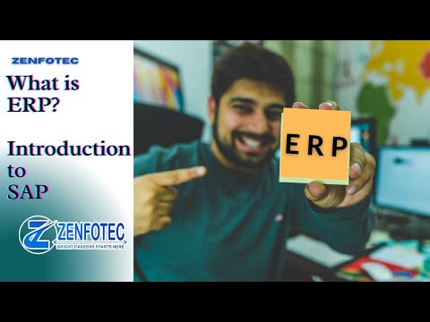 What is ERP (Enterprise Resource Planning)? | Why is ERP needed? | Introduction to SAP ERP! Zenfotec