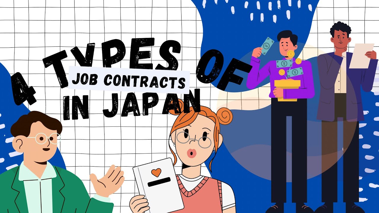 4 Types of Job Contracts in Japan That You Should Know