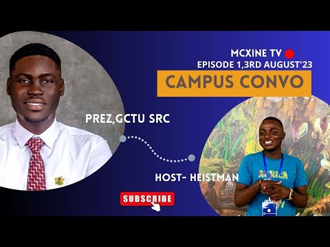 EXCLUSIVE INTERVIEW WITH THE SRC PREZ @ GCTU (CAMPUS CONVO)