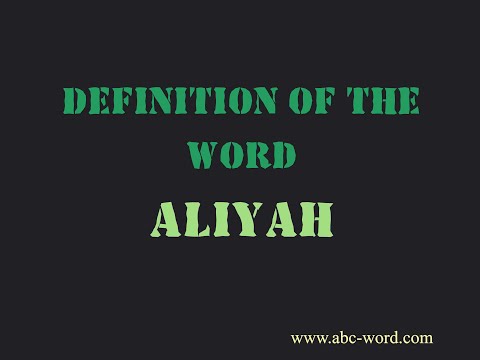 Definition of the word "Aliyah"