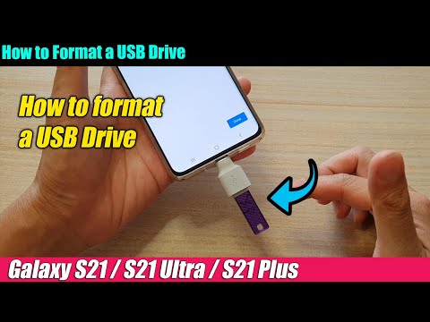 Galaxy S21/Ultra/Plus: How to Format a USB Drive