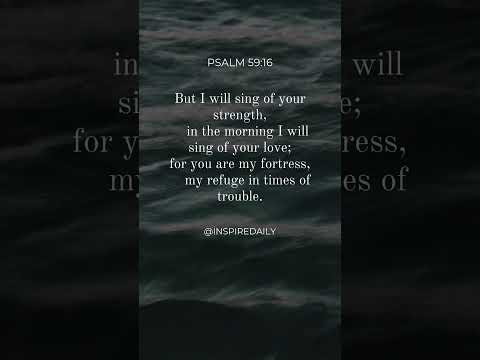 Strength and Refuge: Finding God's Protection Every Morning | Psalm 59:16 | Inspire Daily
