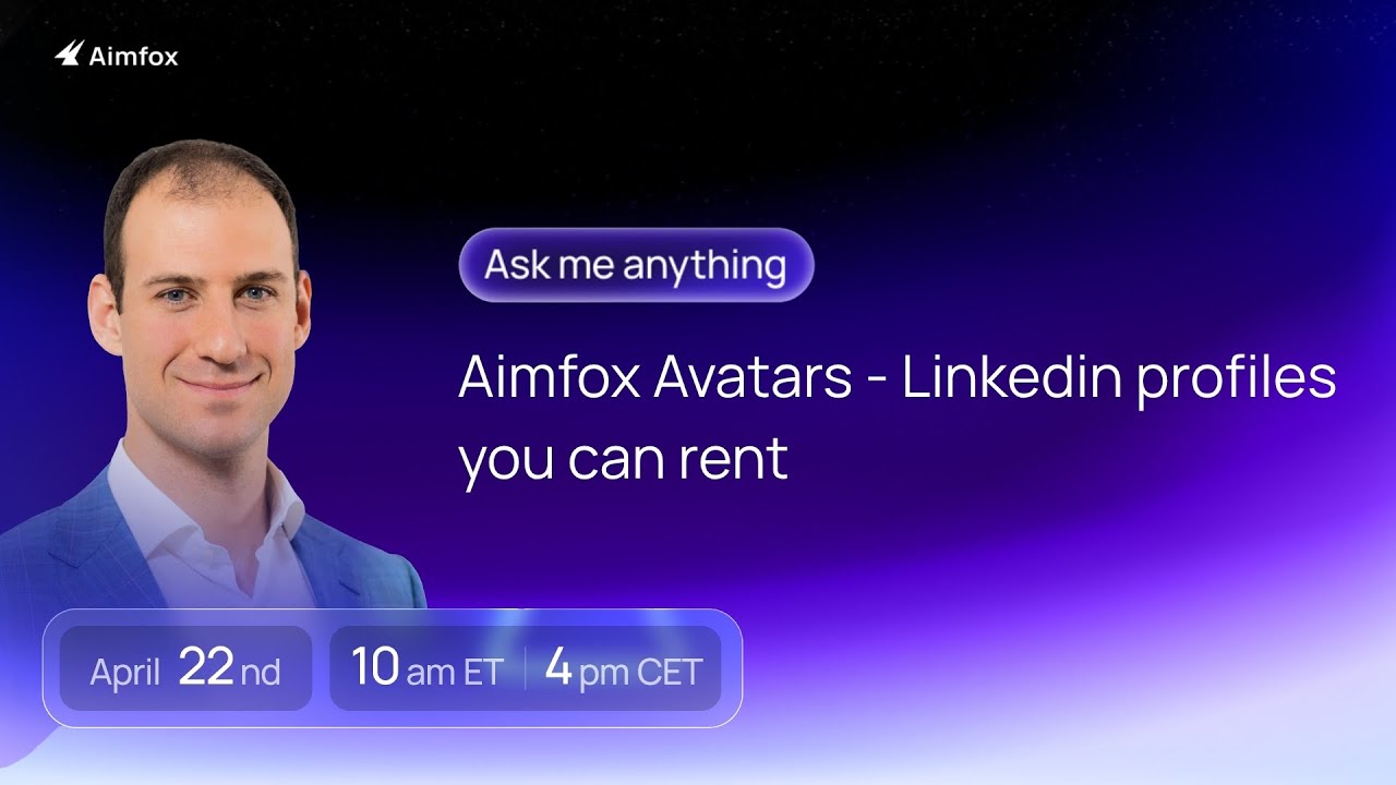 AMA - Aimfox Avatars - scale LinkedIn outreach by renting profiles