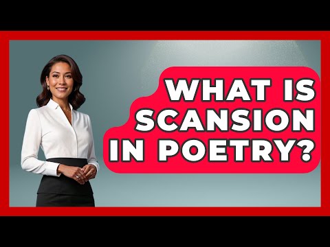 What Is Scansion In Poetry? - Tales And Texts