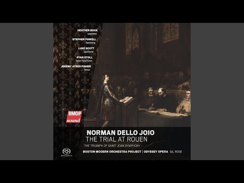 The Trial at Rouen: Scene I: "O good maid, my heart is with you"