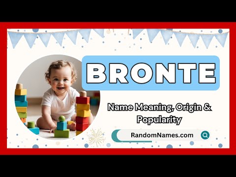 Bronte - Baby Boy Name Meaning, Origin & Popularity - RandomNames.com