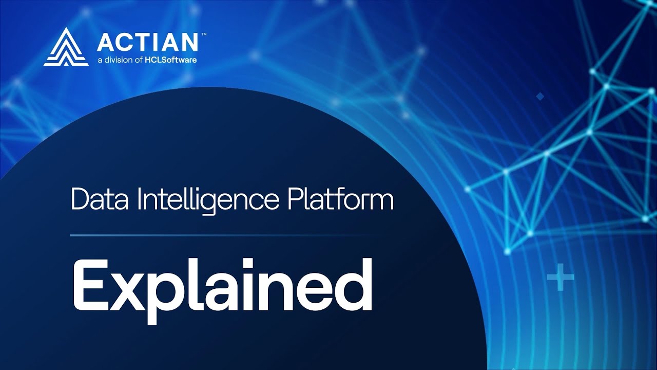 Actian Explained #1 - Introducing the Actian Data Intelligence Platform