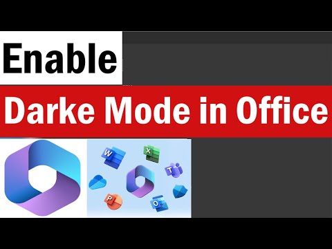 How To Enable Dark Mode in Office 365 | How to Enable Dark Mode in Microsoft Office | Office 365