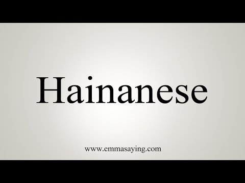 How To Say Hainanese
