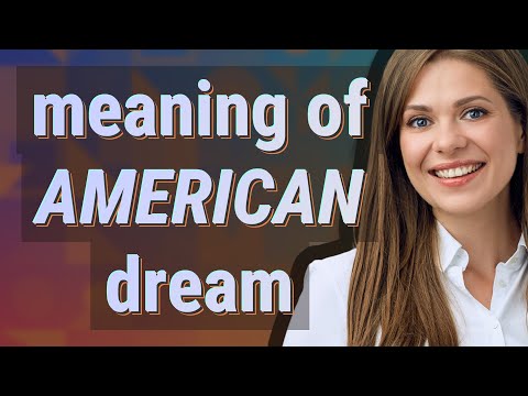 American dream | meaning of American dream
