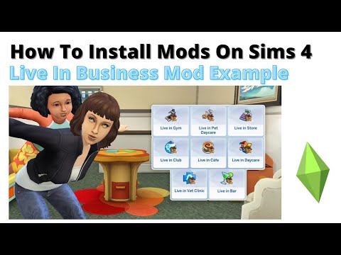 How To Install The Live In Business Mod For Sims 4 | 2022