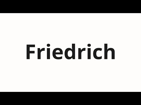 How to pronounce Friedrich