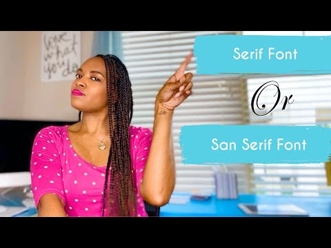 San Serif vs Serif Fonts and When To Use Them