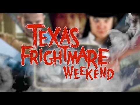Checking out TEXAS FRIGHTMARE WEEKEND 2017