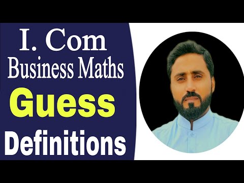 Important Definitions I.Com part I business mathematics by Naseer Ilyas