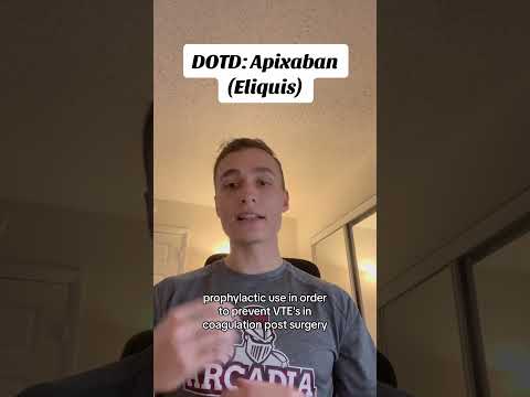 Drug of the day: Apixaban (Eliquis)