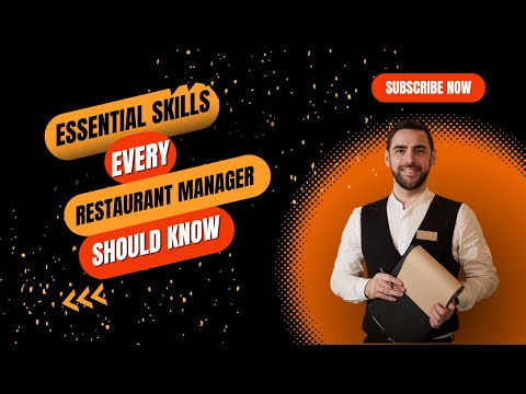 Essential Skills Every Restaurant Manager Should Know | Training, Duties & Responsibilities