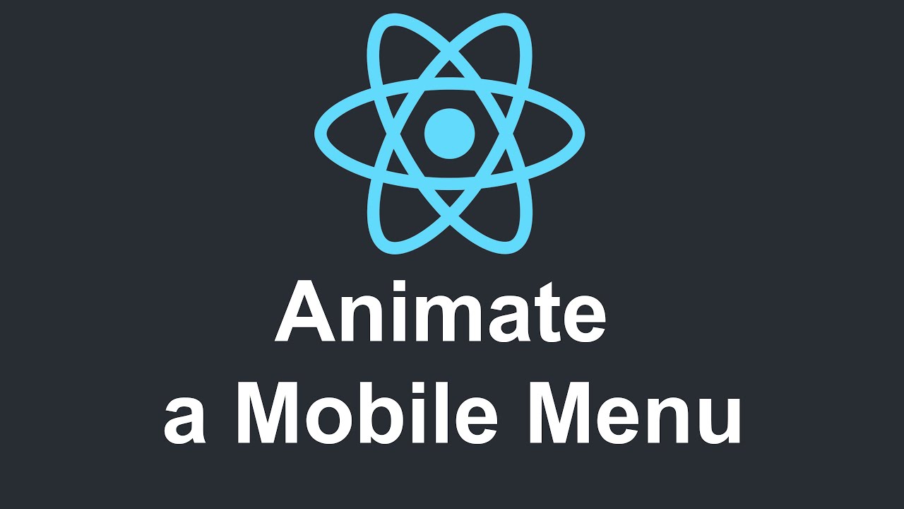 React JS for beginners: Tutorial 7 - Animating the menu