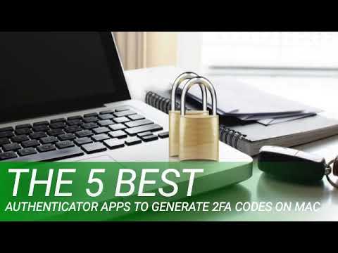 The 5 Best Authenticator Apps to Generate 2FA Codes on Mac