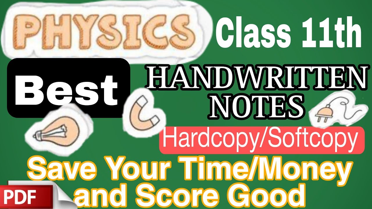 Physics handwritten notes | 11th class physics handwritten notes pdf | Best handwritten hardcopy pdf