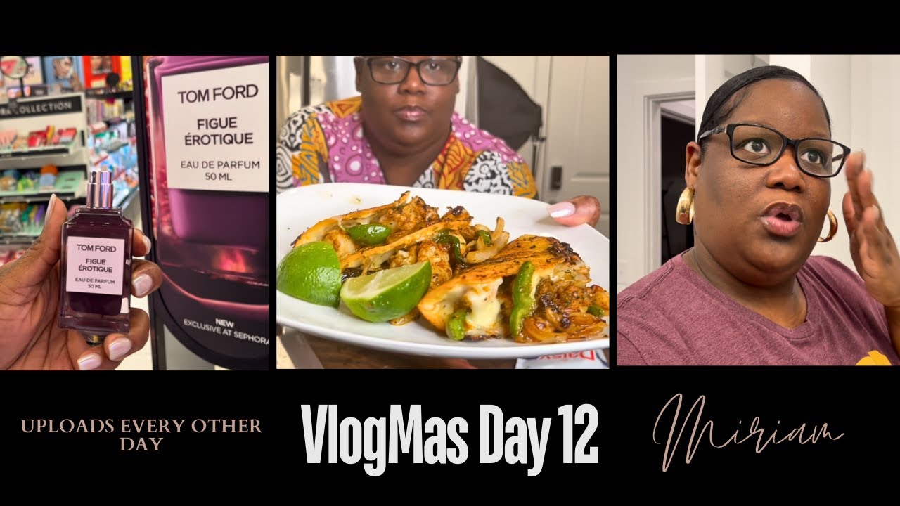 VlogMas Day 12 | Fragrance Shopping • Cooking Shrimp Tacos • Whatcha May Not Know About Me