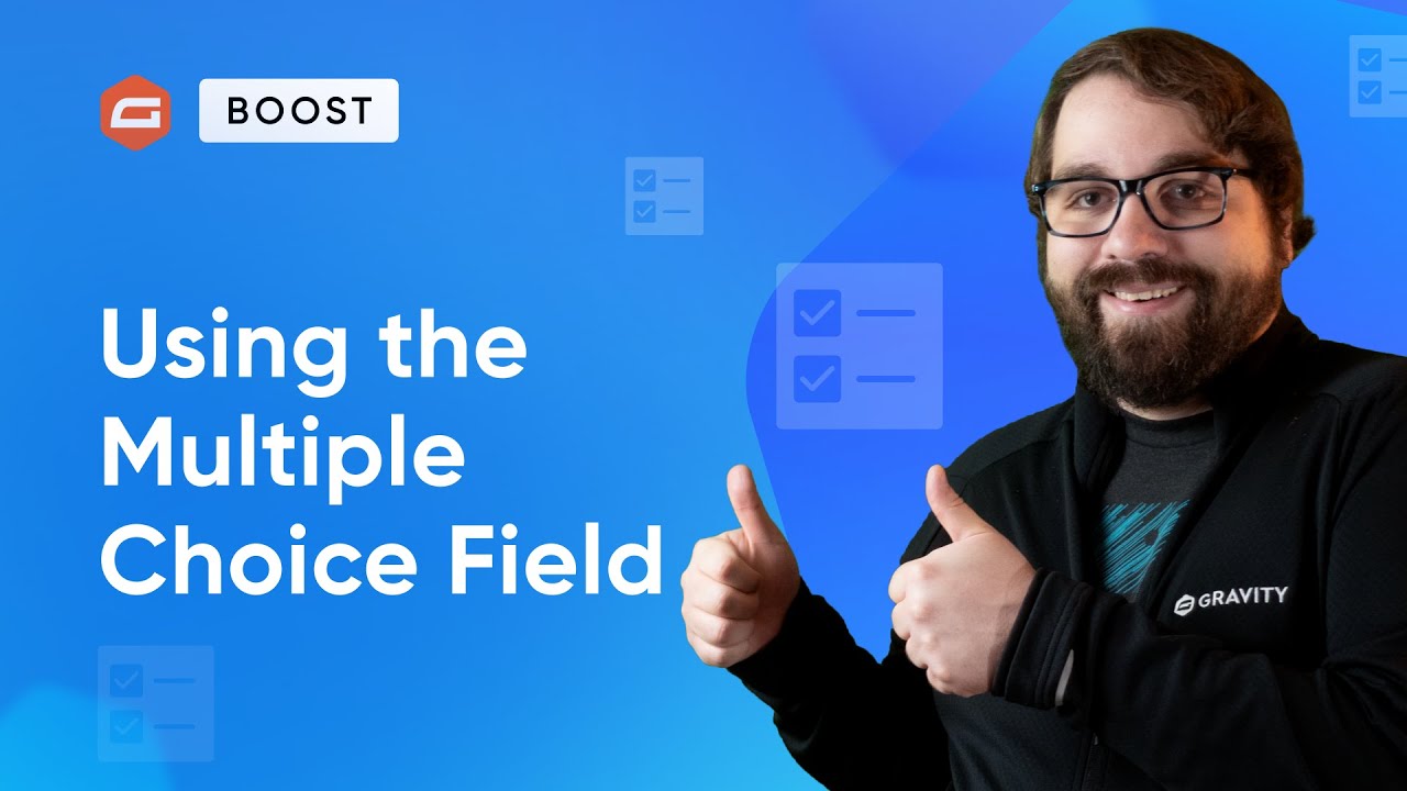 Gravity Forms 2.9 Update - Using the Multiple Choice Field