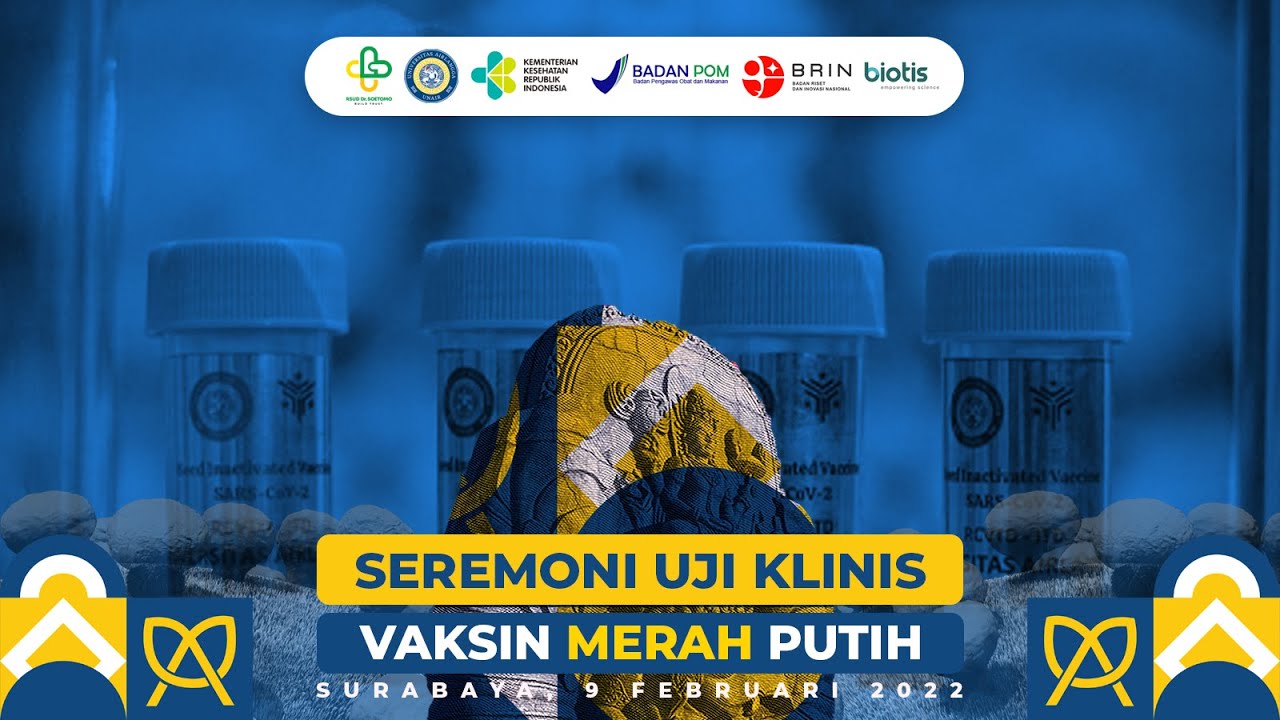Seremoni Uji Klinis VAKSIN MERAH PUTIH UNAIR