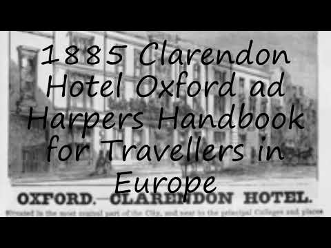 How to pronounce 1885 Clarendon Hotel Oxford ad Harpers Handbook for Travellers in Europe in English