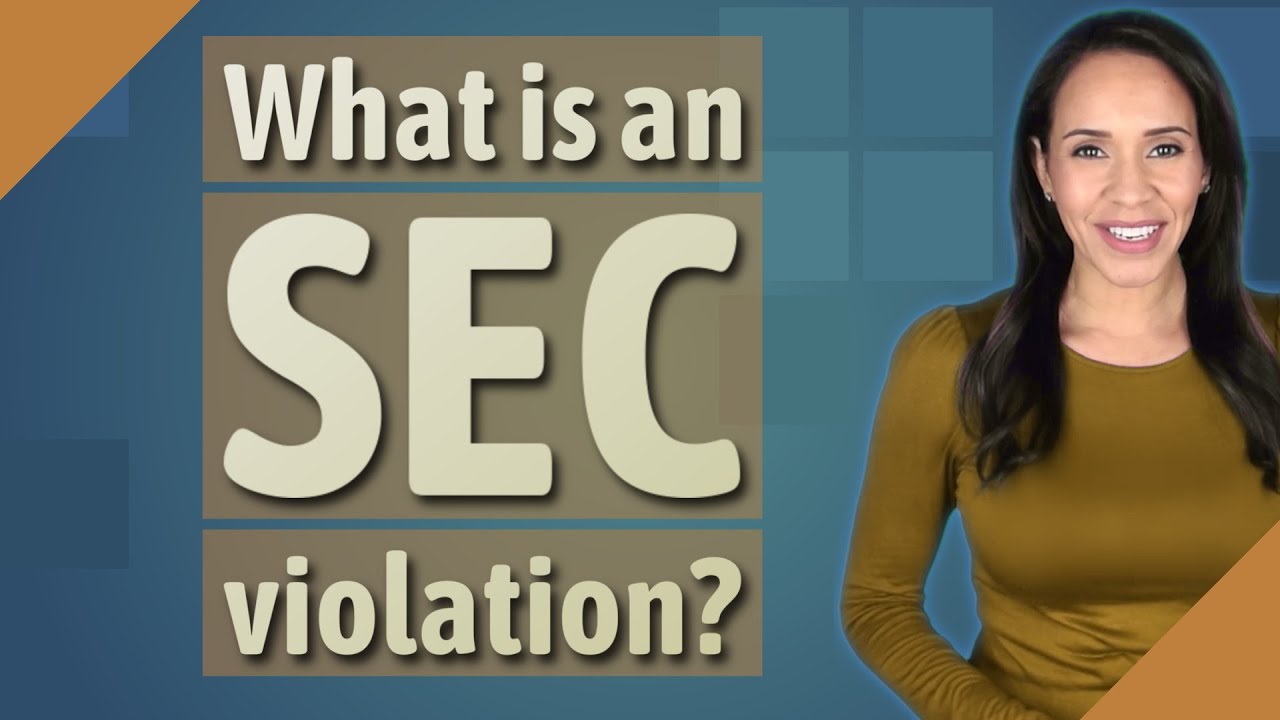 What is an SEC violation?