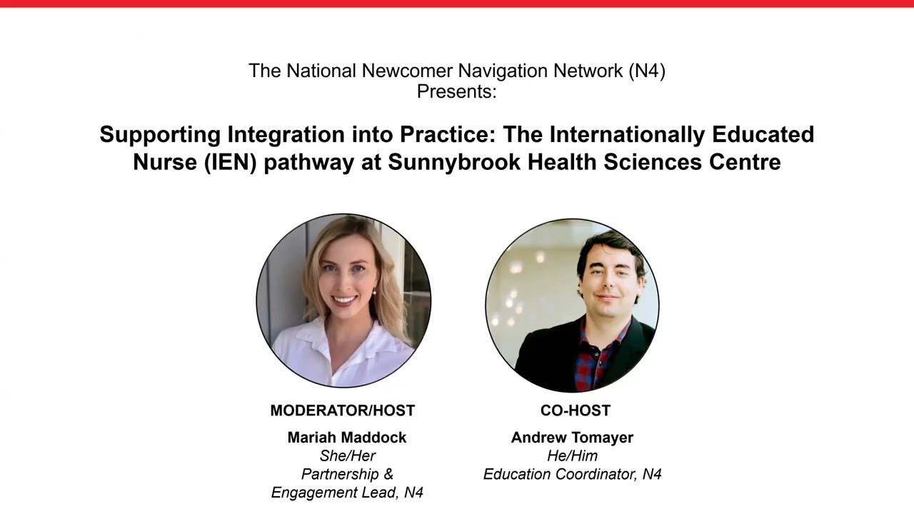 Supporting Integration into Practice: The Internationally Educated Nurse (IEN) pathway at Sunnybrook