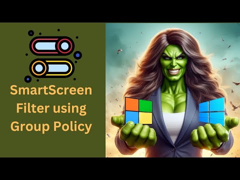 How to Turn On or Off SmartScreen Filter on Windows 11 or 10 using Group Policy | GearUpWindows