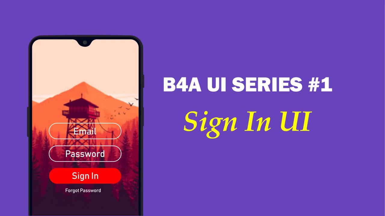 B4A (Basic4Android) UI Series #1   Login Page