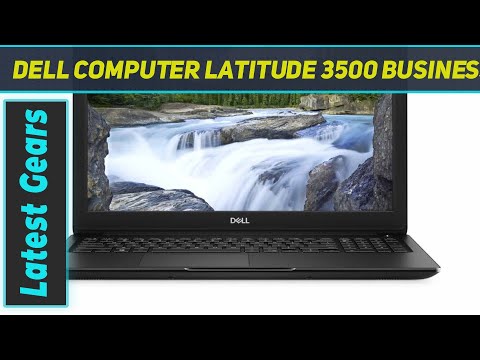 Dell Computer Latitude 3500 Business Laptop 15.6 - Review 2023
