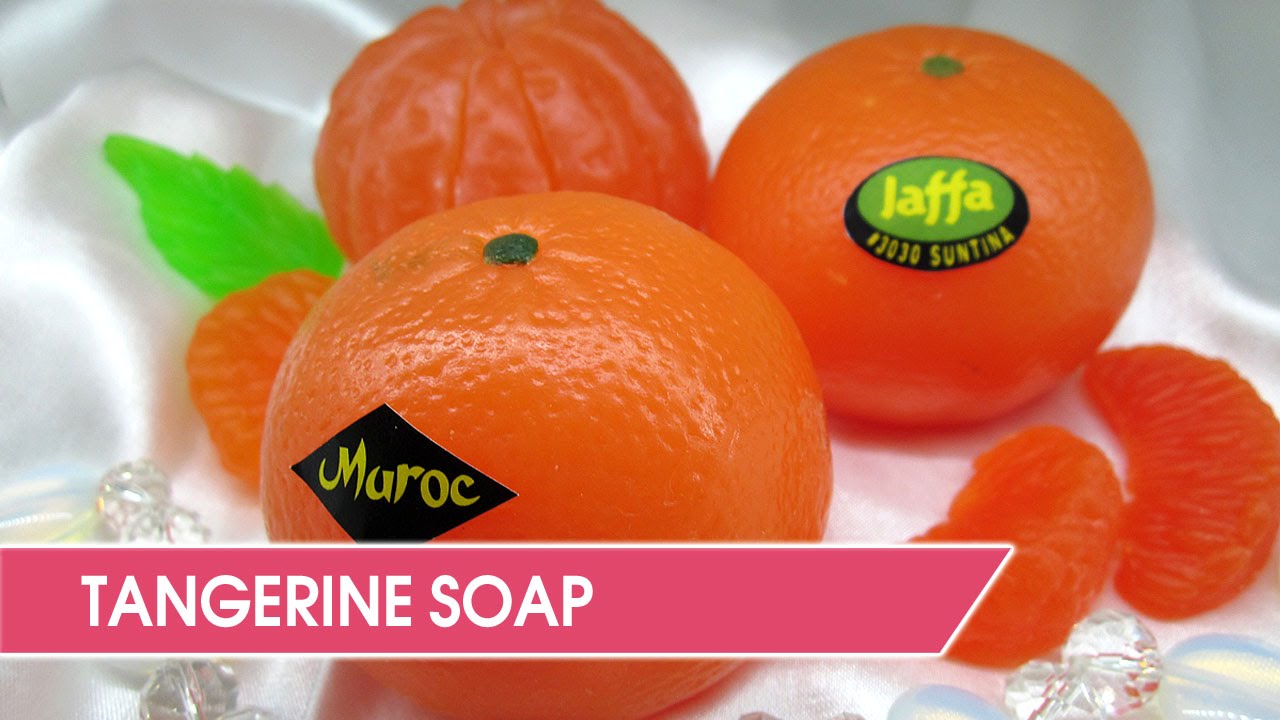 DIY: Tangerine Soap - Citrus Fruits Melt & Pour Soap