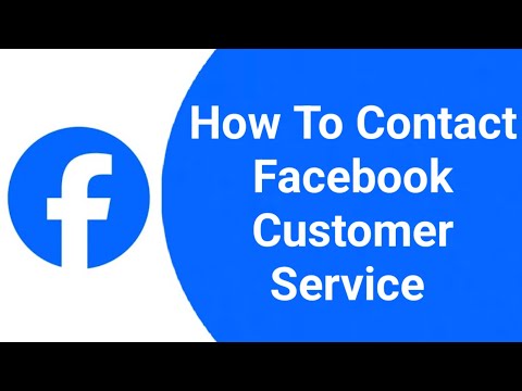 How To Contact Facebook Customer Service