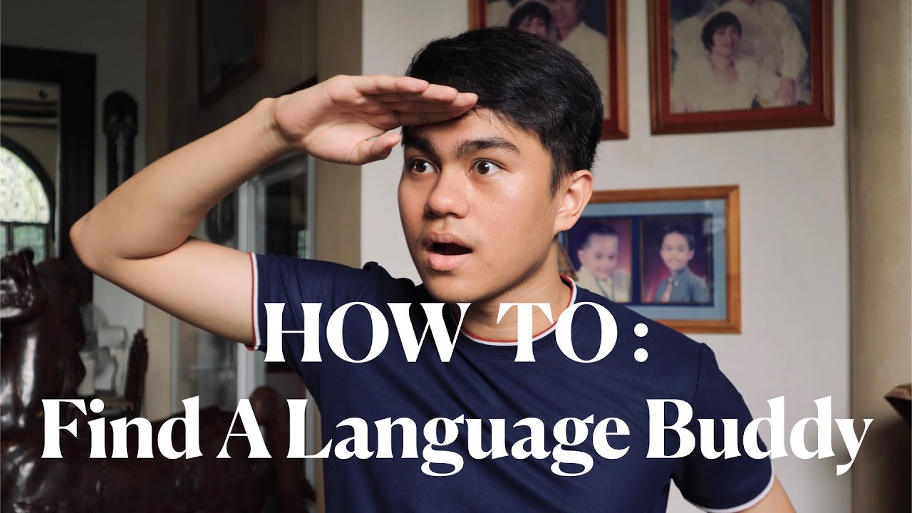 how to: look for your perfect language buddy